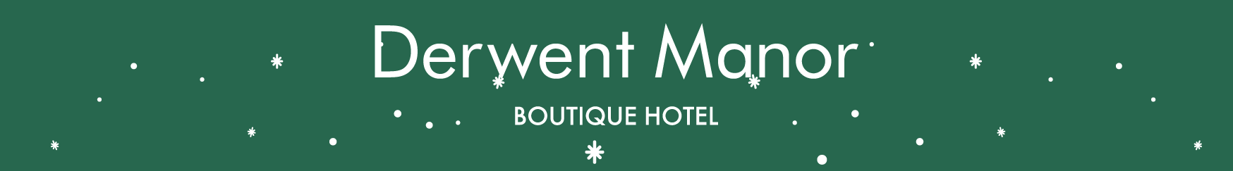 Christmas 2025 - Derwent Manor Hotel
